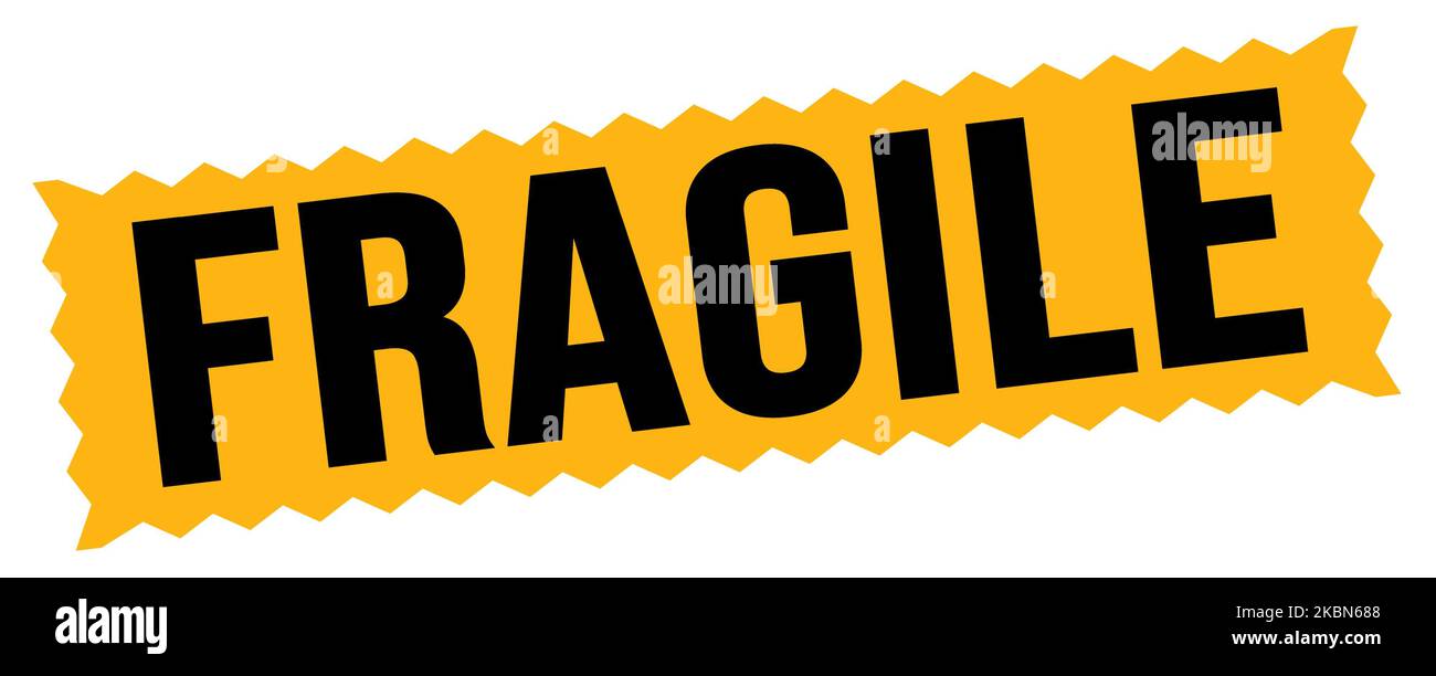 FRAGILE text written on orange-black zig-zag stamp sign Stock Photo - Alamy