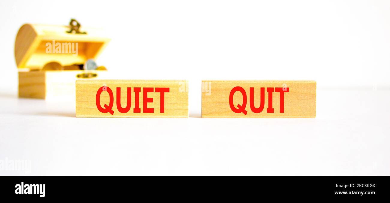 Quiet quit symbol. Concept words Quiet quit on wooden blocks. Beautiful ...