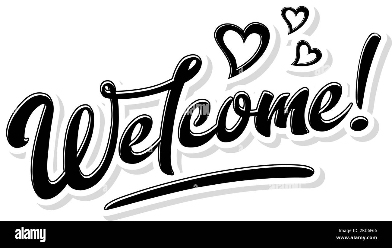 Welcome lettering sign with hearts. Text template for postcard ...