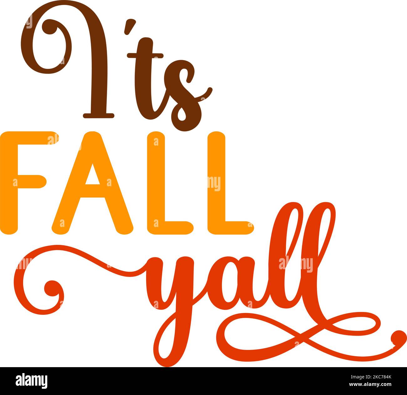 Fall yall hi-res stock photography and images - Alamy
