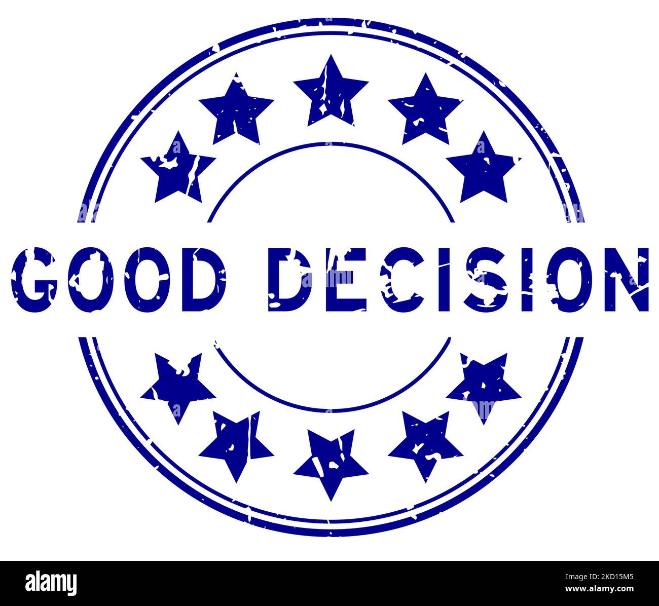 Grunge blue good decision word with star icon round rubber seal stamp on white background Stock ...