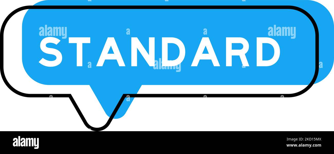 Speech banner and blue shade with word standard on white background ...