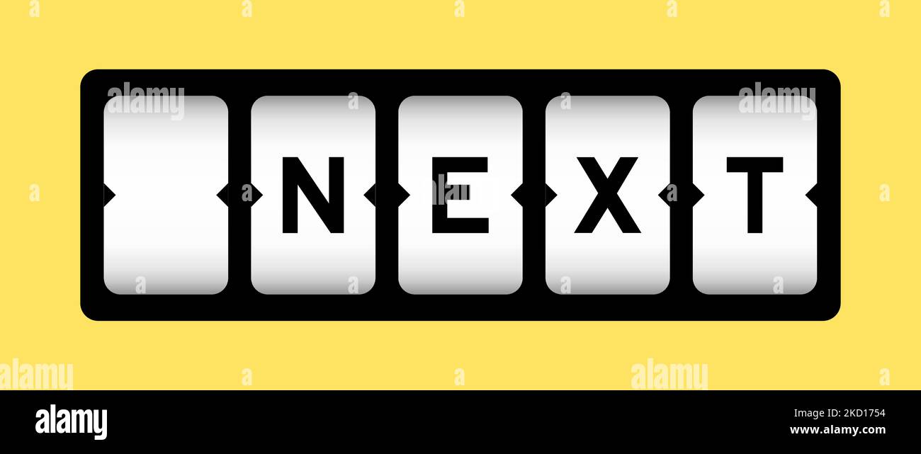 Black color in word next on slot banner with yellow color background Stock Vector Image & Art ...