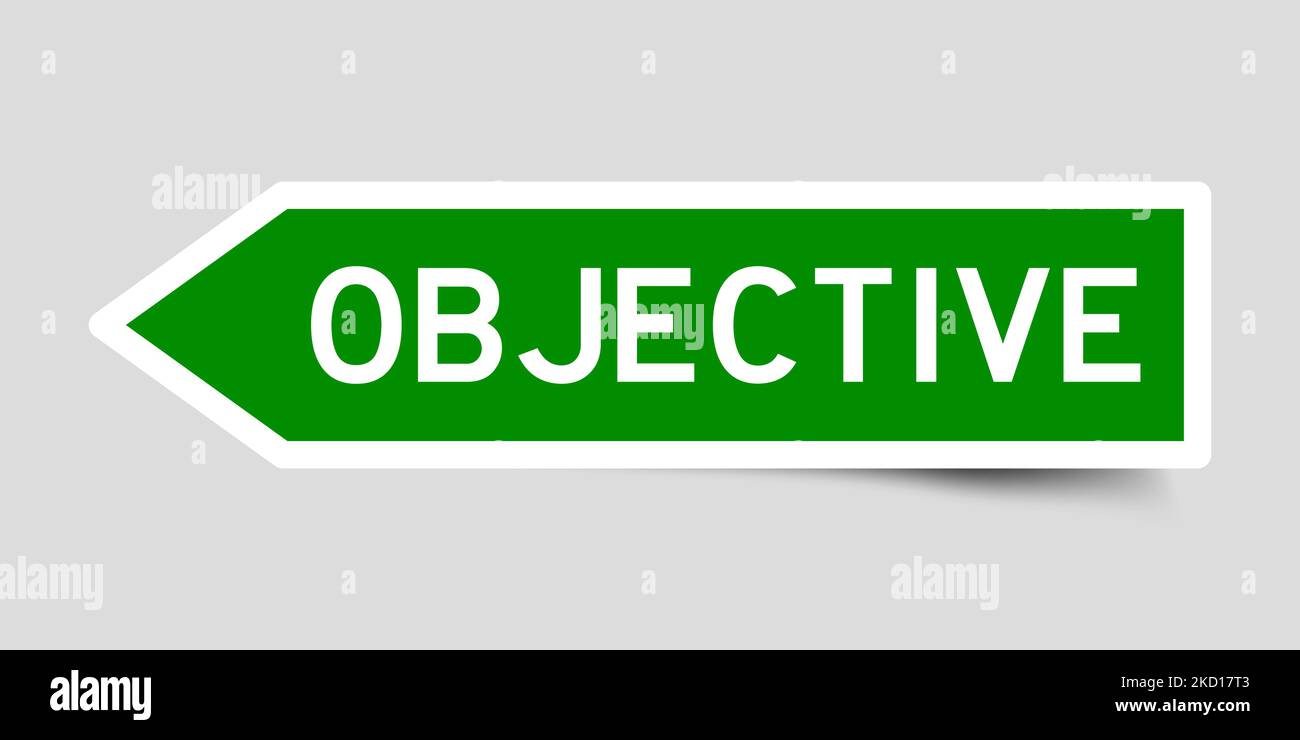 Green color arrow shape sticker label with word objective on gray ... Green color arrow shape sticker label with word objective on gray ...
