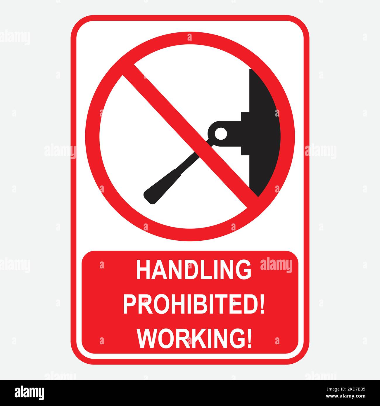 Handling prohibited, working sign, prohibition sign Stock Vector Image ...