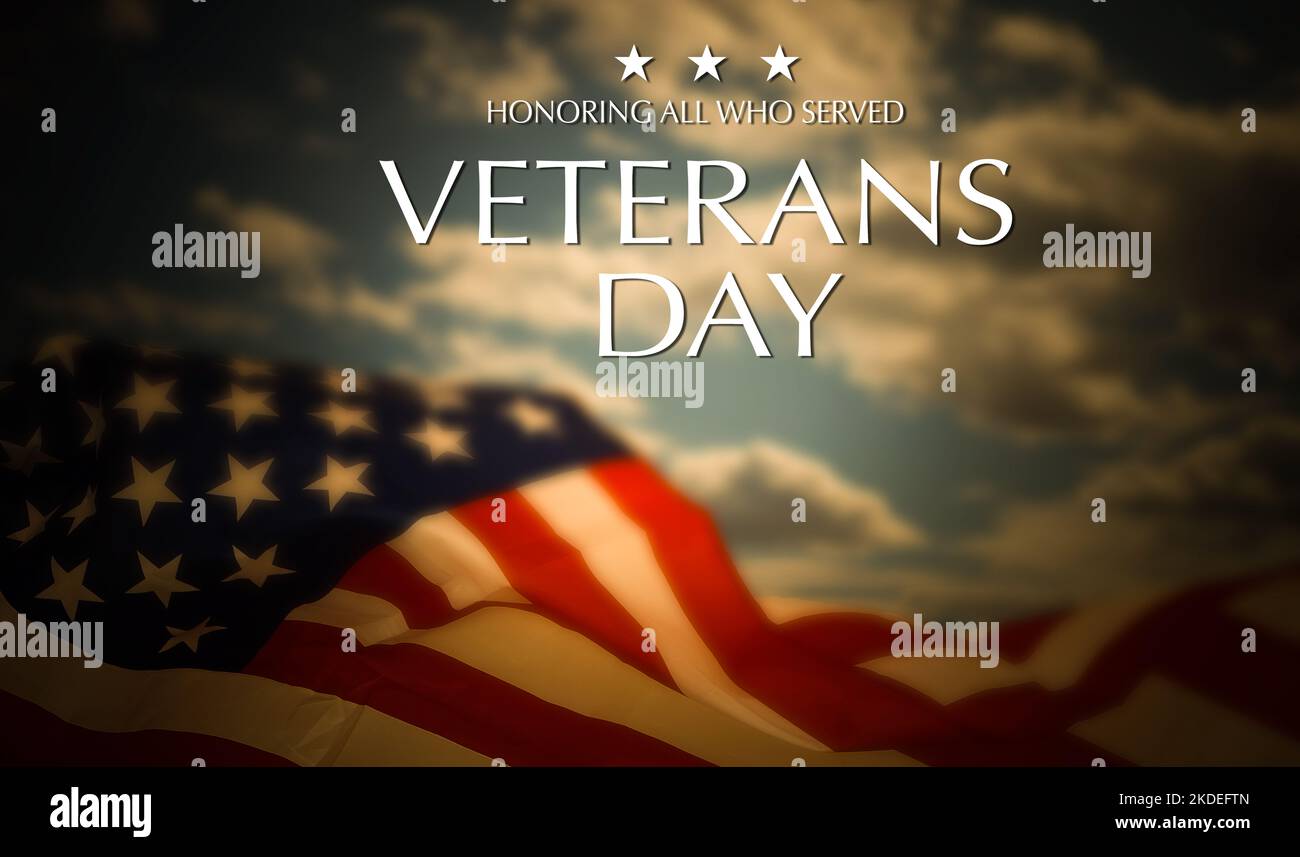 Veterans day. Honoring all who served. American flag on background ...
