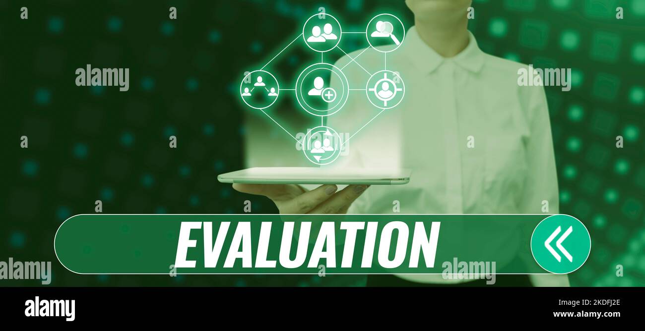 Text sign showing Evaluation, Internet Concept standard of performance ...