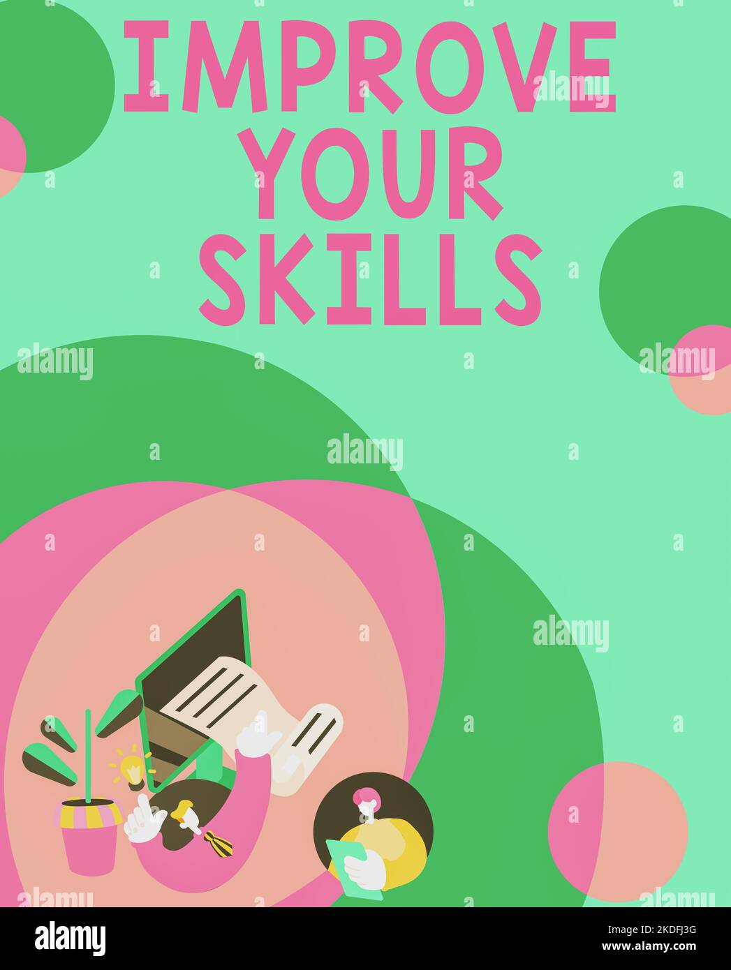 Text caption presenting Improve Your Skills, Business concept Learn ...