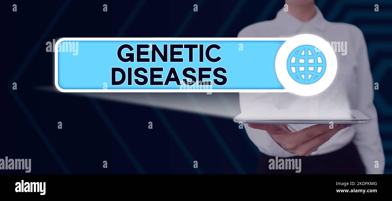 Sign displaying Genetic Diseases, Business approach ideas taught to ...