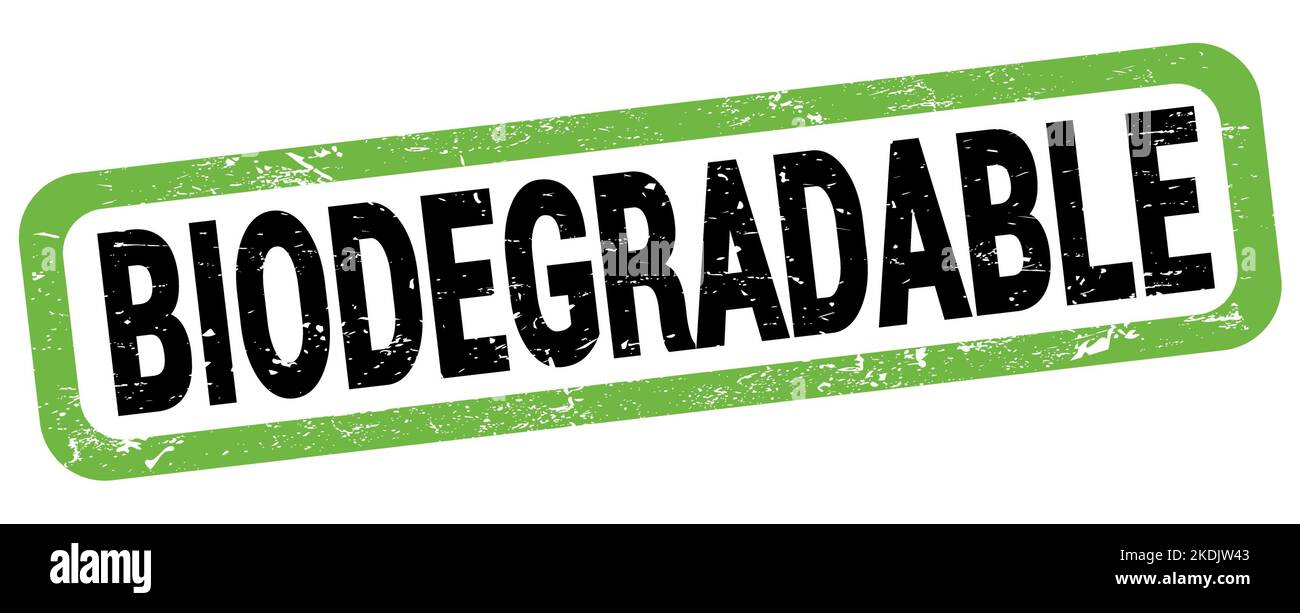 BIODEGRADABLE text written on green-black rectangle stamp sign Stock ...
