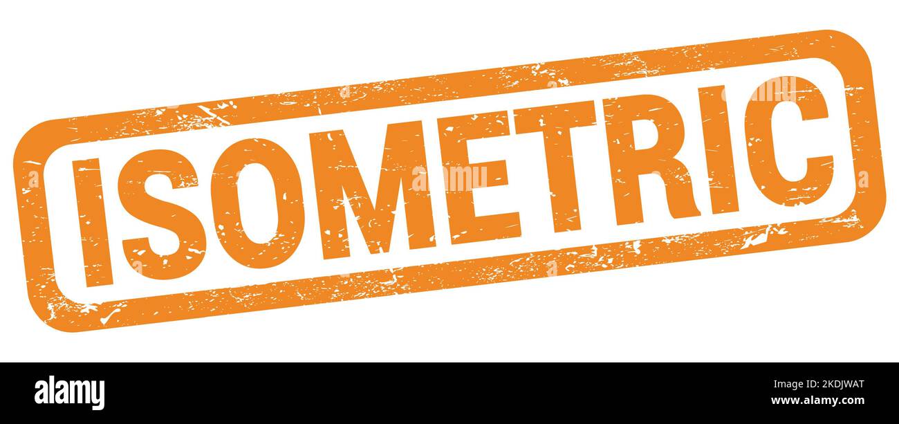 ISOMETRIC text written on orange rectangle stamp sign Stock Photo - Alamy