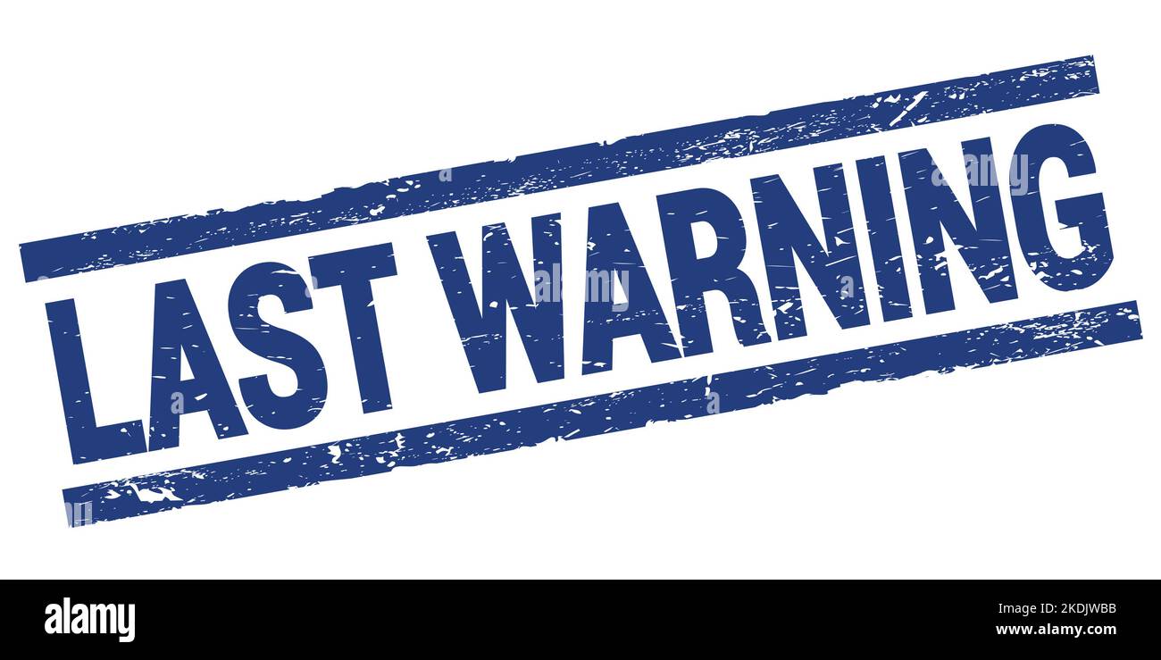 Last warning word Cut Out Stock Images & Pictures - Alamy