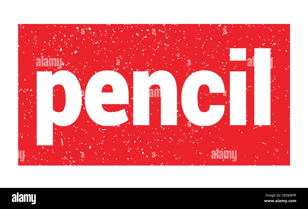 pencil text written on red grungy stamp sign Stock Photo - Alamy