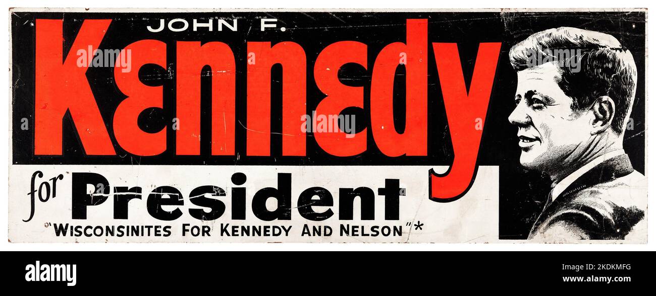 John F. Kennedy for president - Wisconsin Campaign Sign Stock Photo - Alamy
