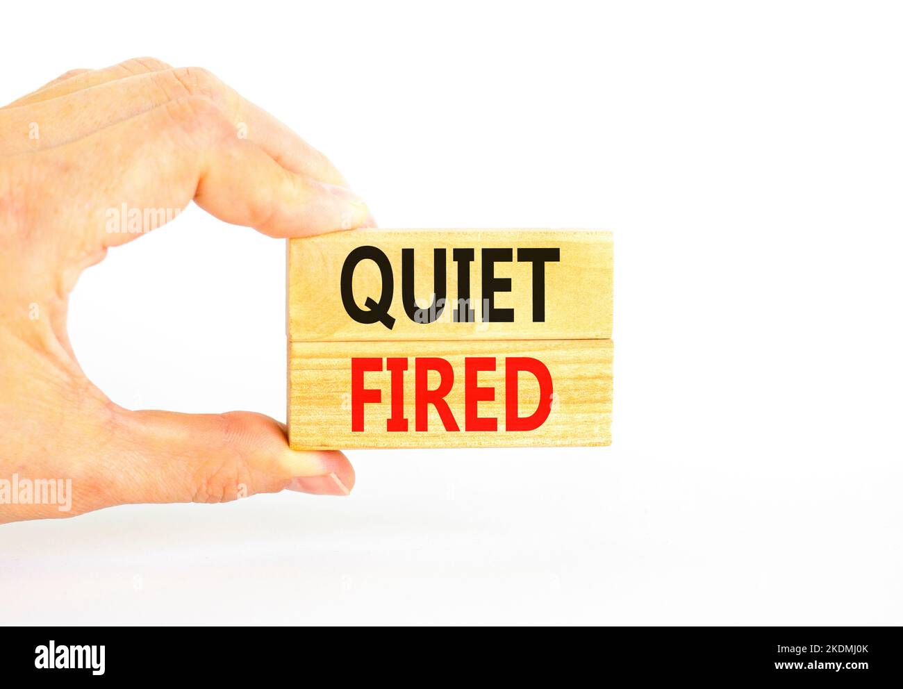 Quiet fired symbol. Concept words Quiet fired on wooden blocks ...