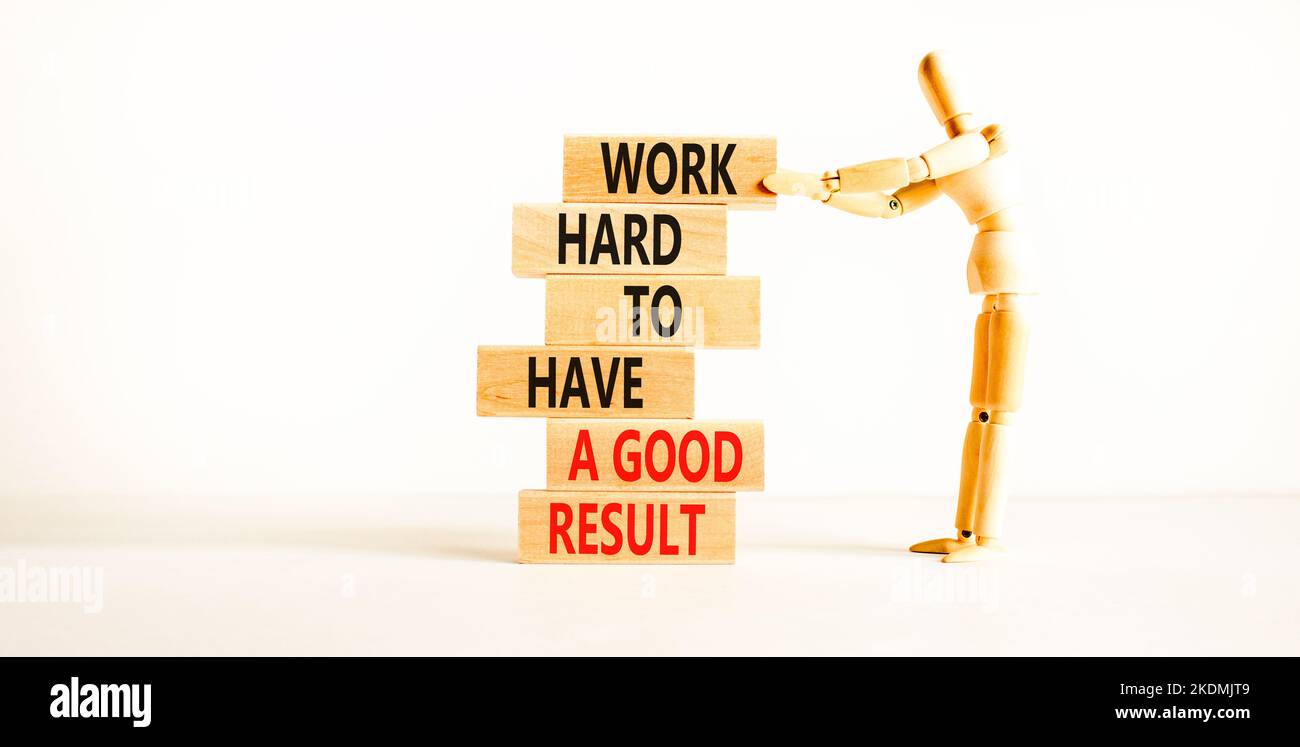 Work hard for result symbol. Concept words Work hard to have a good ...