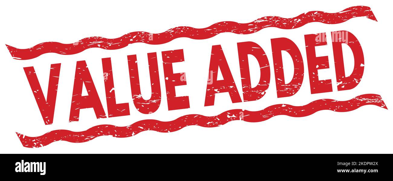 VALUE ADDED text written on red lines stamp sign Stock Photo - Alamy