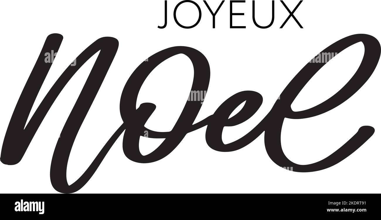 Merry Christmas in French language. Joyeux Noel modern brush vector ...
