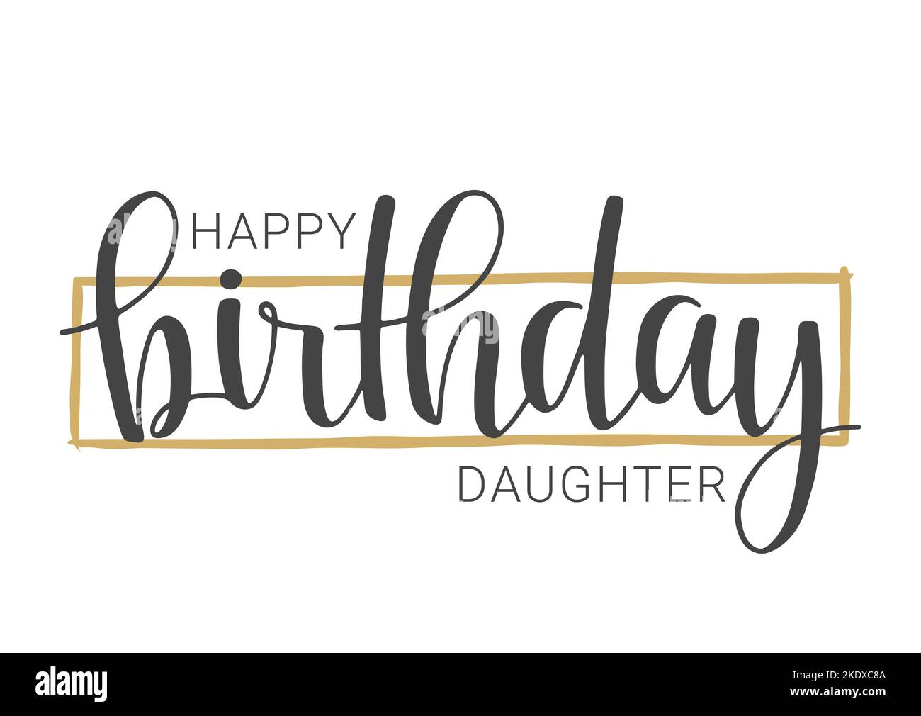 Handwritten Lettering of Happy Birthday Daughter. Template for Banner ...