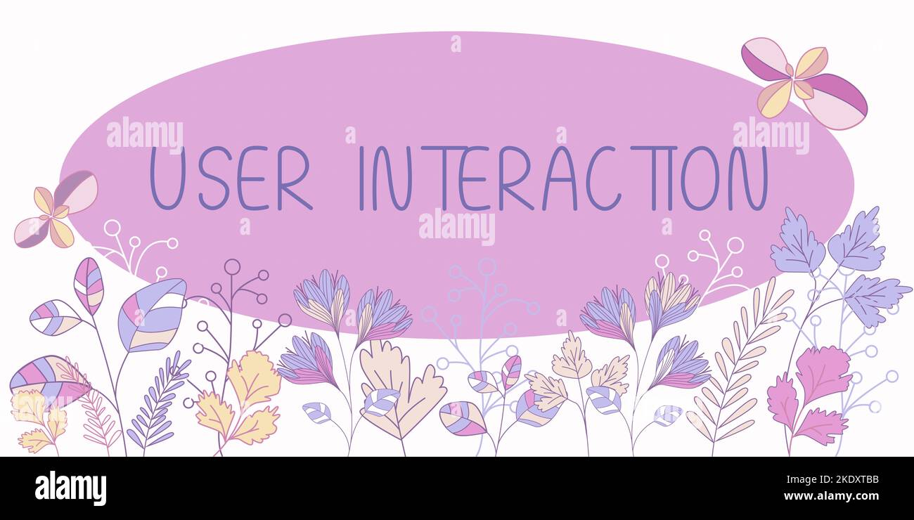 Text sign showing User Interaction, Internet Concept how the customer ...
