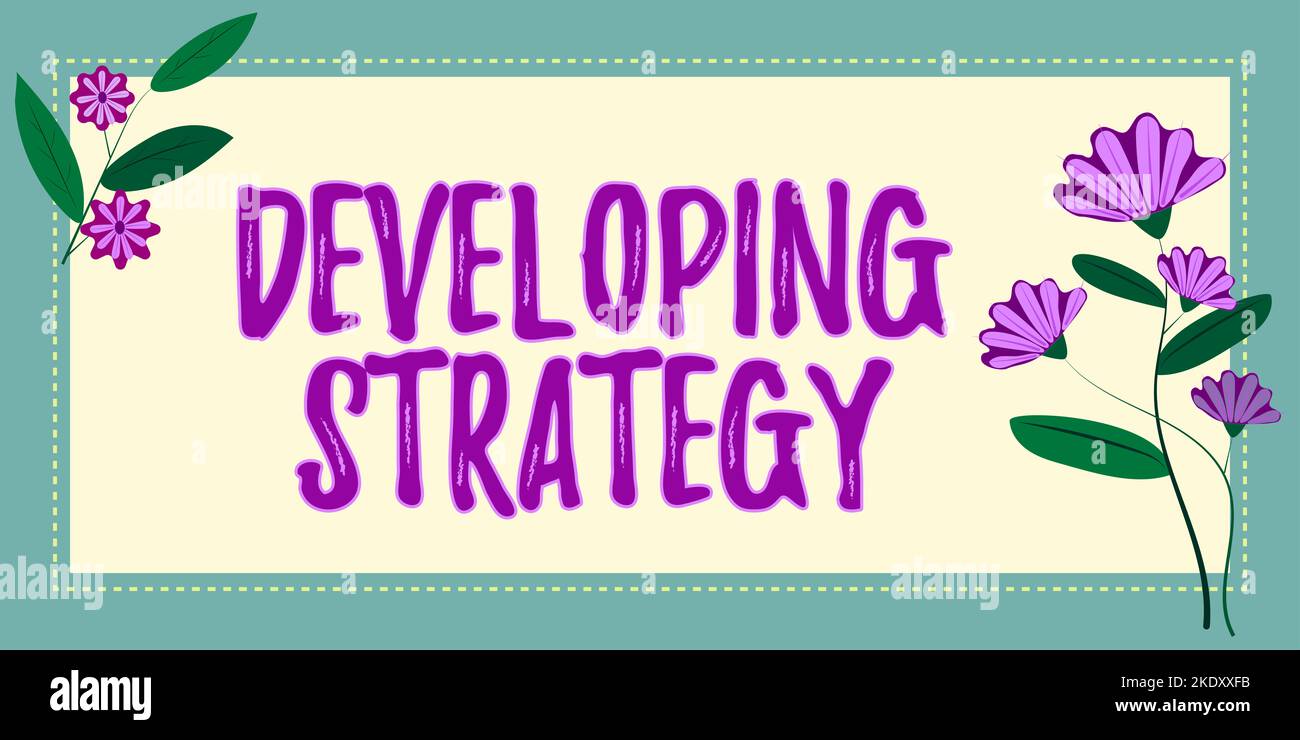 Sign displaying Developing Strategy, Business showcase Organizations ...