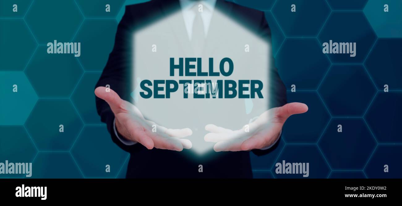 Writing displaying text Hello September, Business approach greeting ...