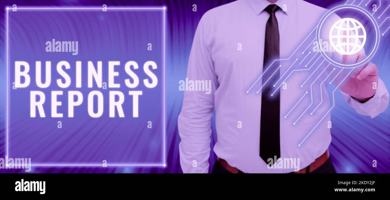 Sign displaying Business Report, Word Written on the formal written ...