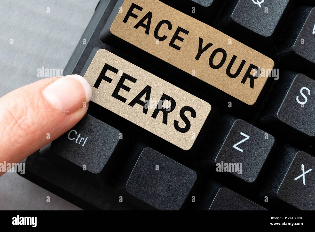 Inspiration showing sign Face Your Fears, Concept meaning Strong and ...