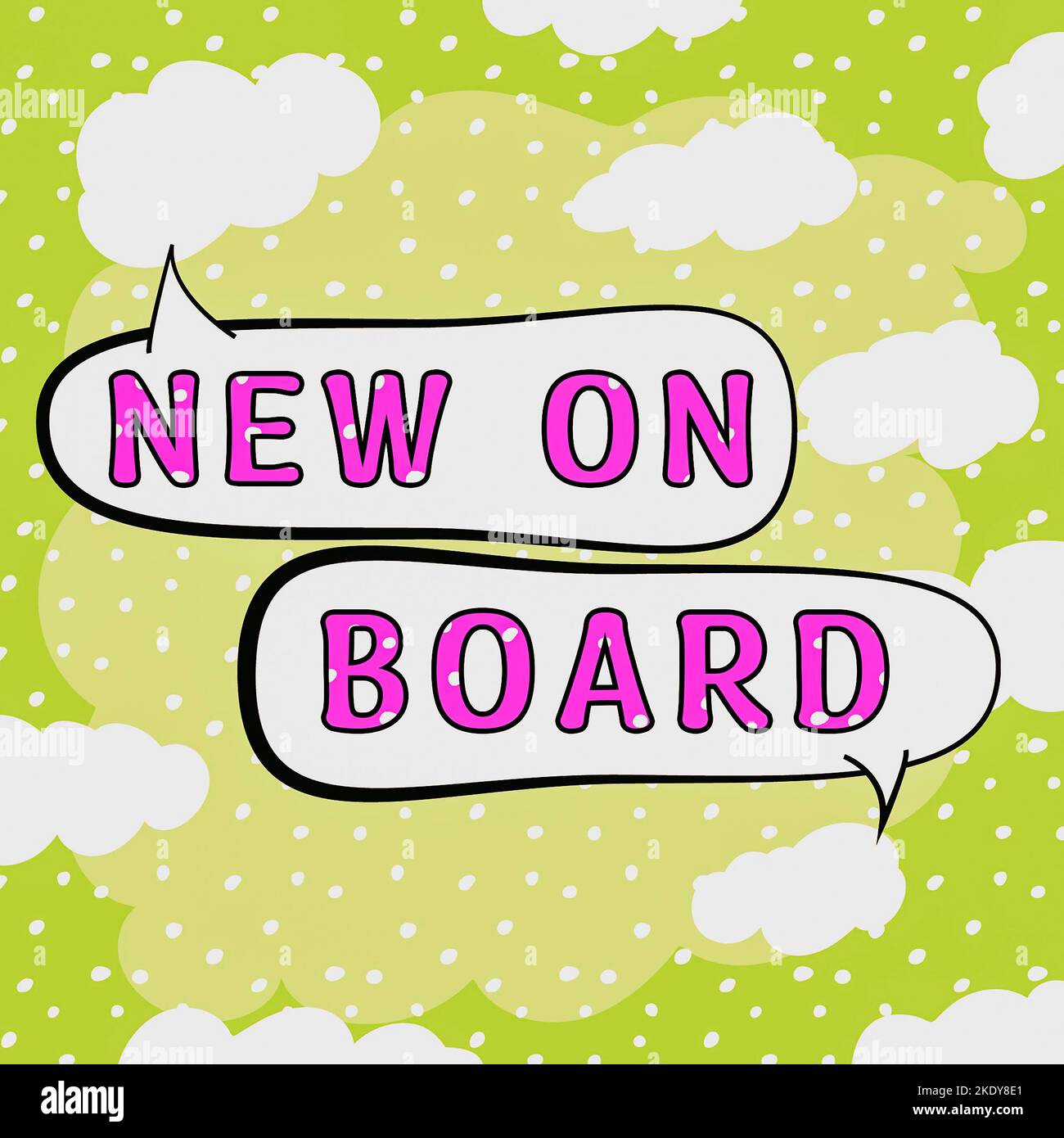 Inspiration showing sign New On Board, Business idea Welcome to the ...