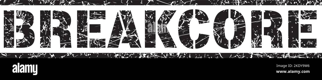 A word "Breakcore" on a grey background Stock Vector Image & Art - Alamy