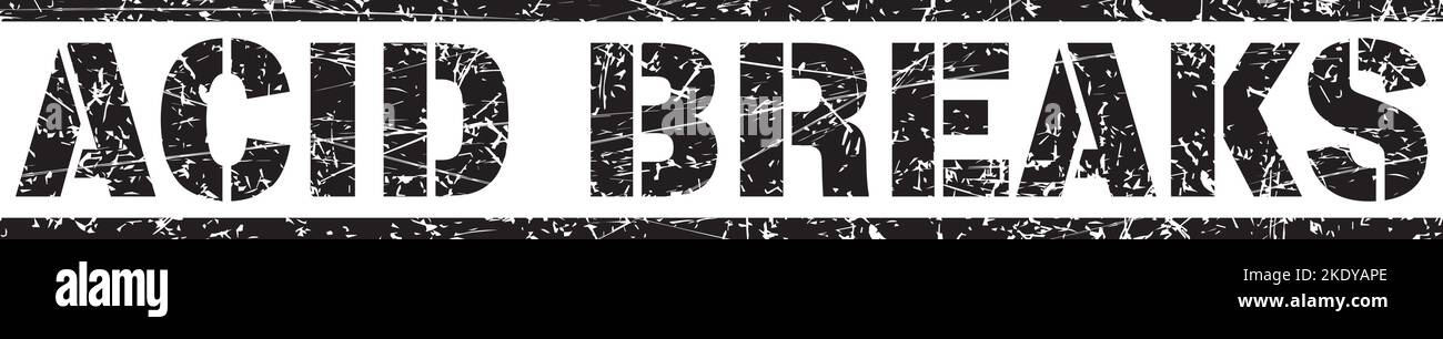 A rectangular Acid Breaks logo with black scratched letters and borders on top and bottom on a ...