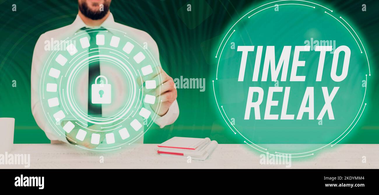 Conceptual display Time To Relax, Internet Concept resting and keep ...