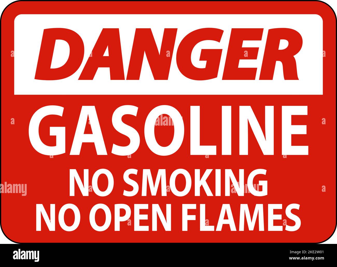 Danger Sign Gasoline ,No Smoking, No Open Flames Stock Vector Image ...