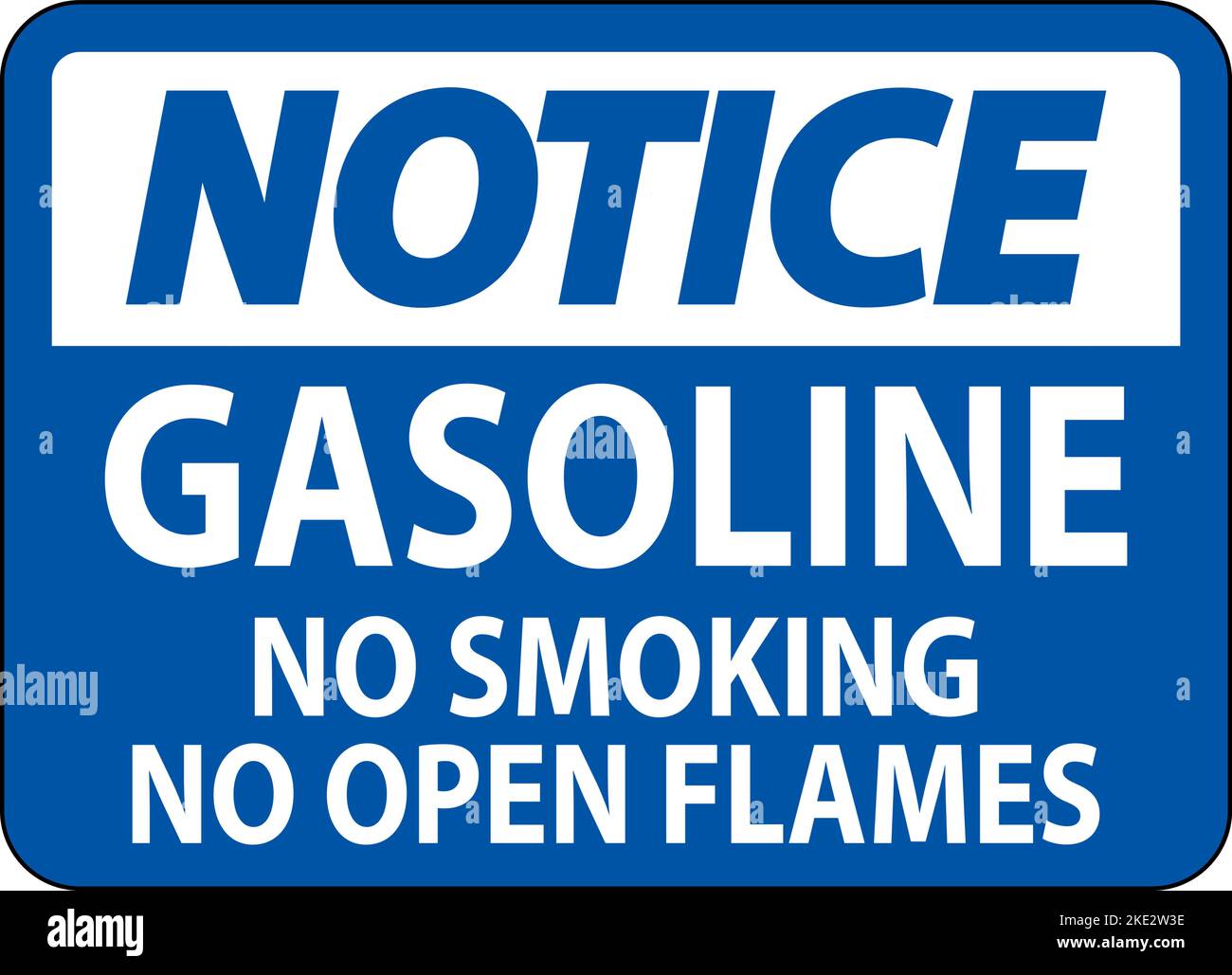 Notice Sign Gasoline ,No Smoking, No Open Flames Stock Vector Image ...