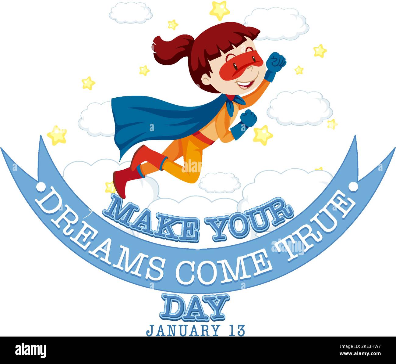 Make Your Dream Come True Day Banner Design illustration Stock Vector ...