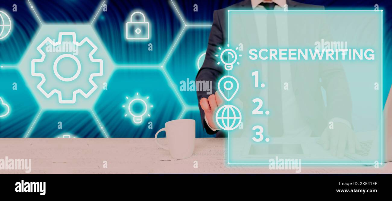 Sign displaying Screenwriting. Business showcase the art and craft of ...