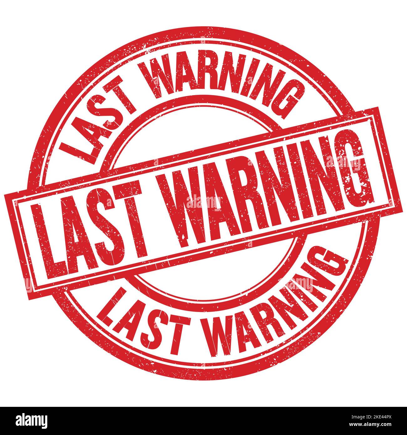 LAST WARNING text written word on red round stamp sign Stock Photo - Alamy