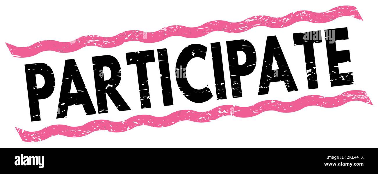PARTICIPATE text written on pink-black lines stamp sign Stock Photo - Alamy
