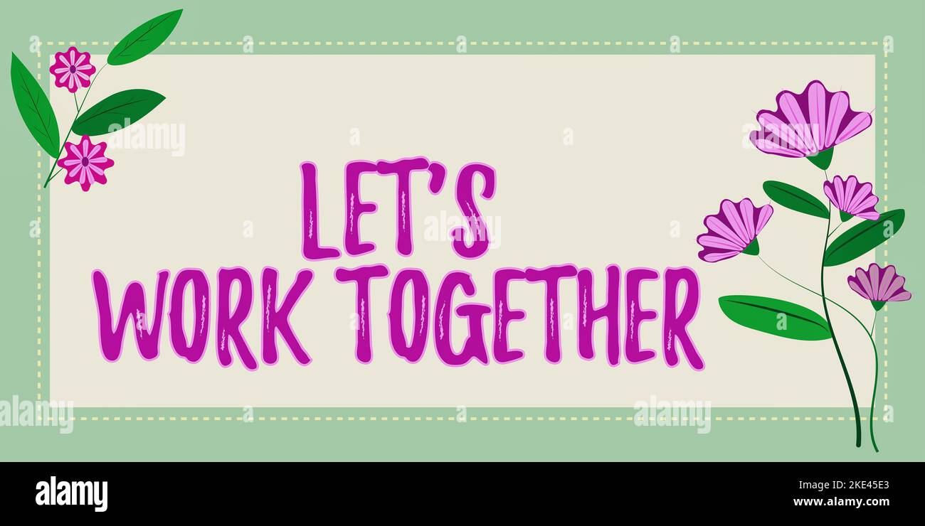 Conceptual caption Let S Is Work Together. Word Written on Unite and ... Conceptual caption Let S Is Work Together. Word Written on Unite and ...