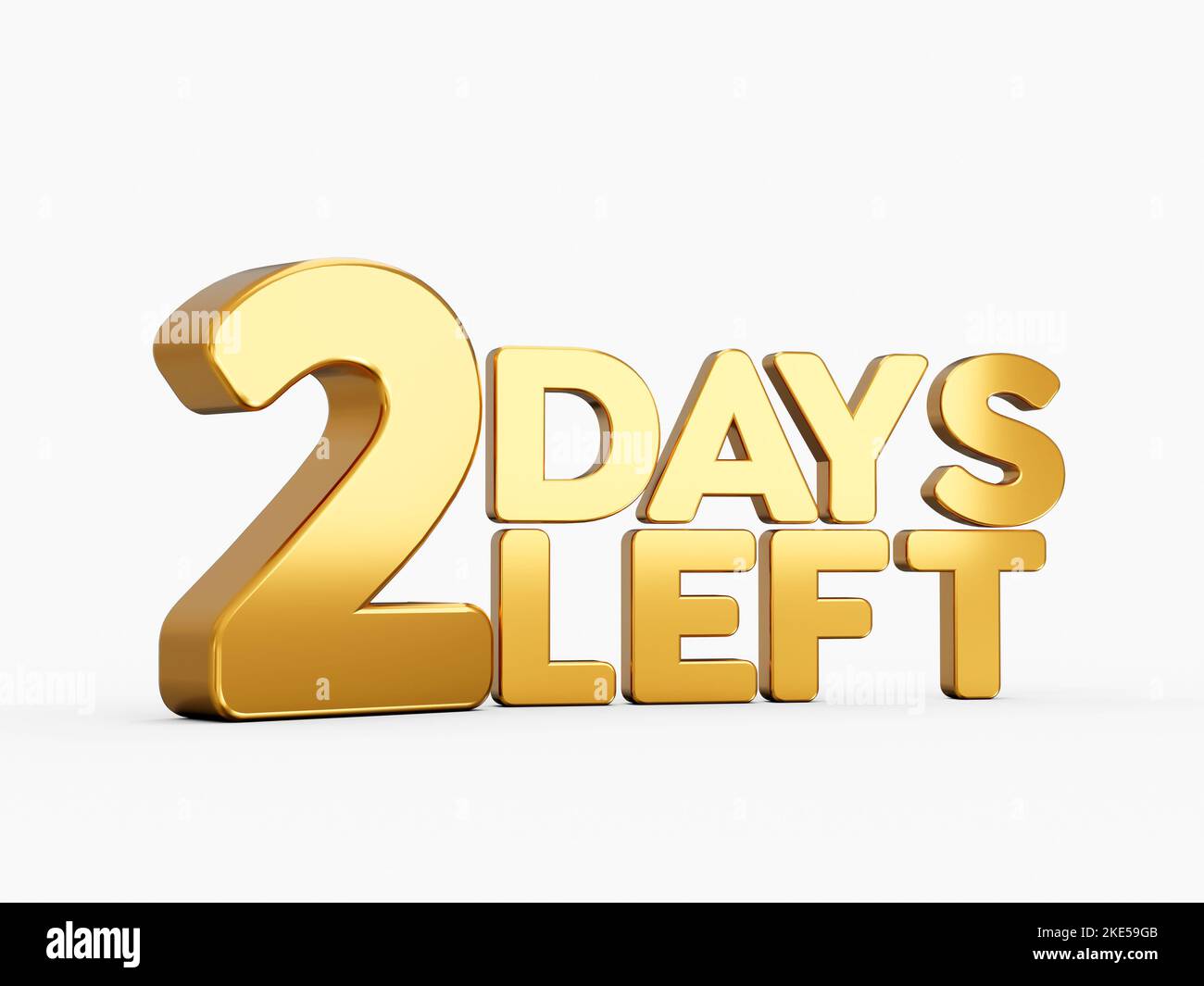 A 3D rendering of a "2 DAYS LEFT" golden sign isolated on an empty ...