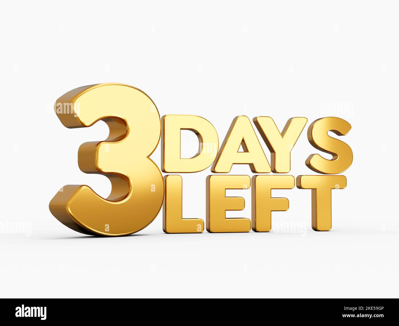 A 3D rendering of a "3 DAYS LEFT" golden sign isolated on an empty ...