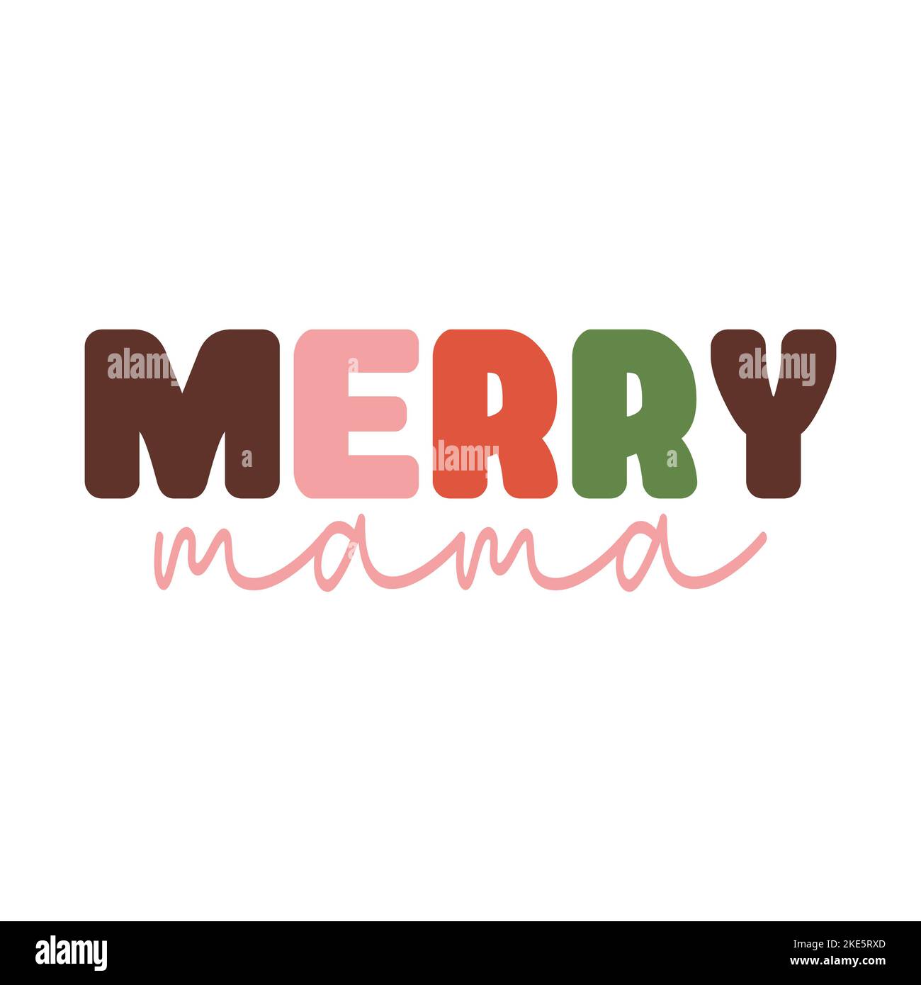 The words "merry mama" with colorful letters over a white surface Stock ...