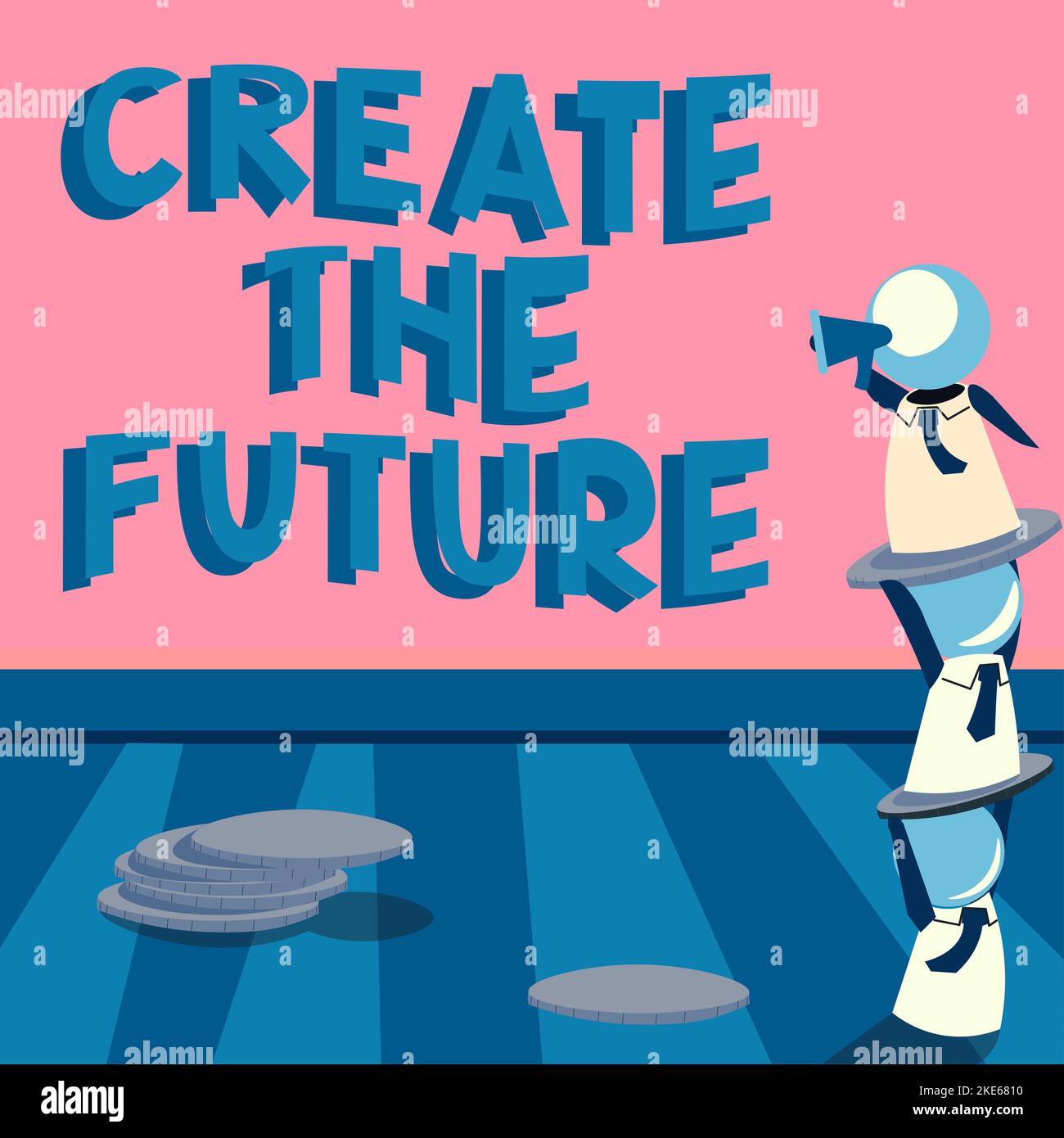 Conceptual display Create The Future. Conceptual photo make an own way ...
