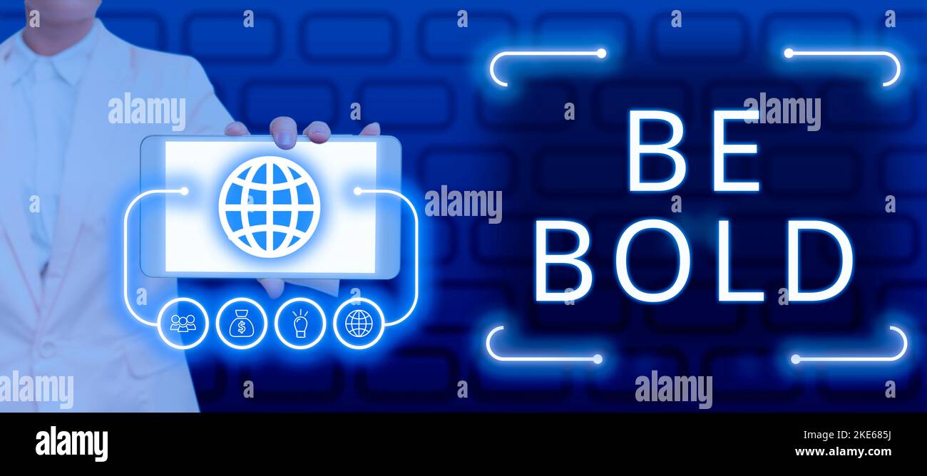 Text caption presenting Be Bold. Business showcase Go for it Fix it ...