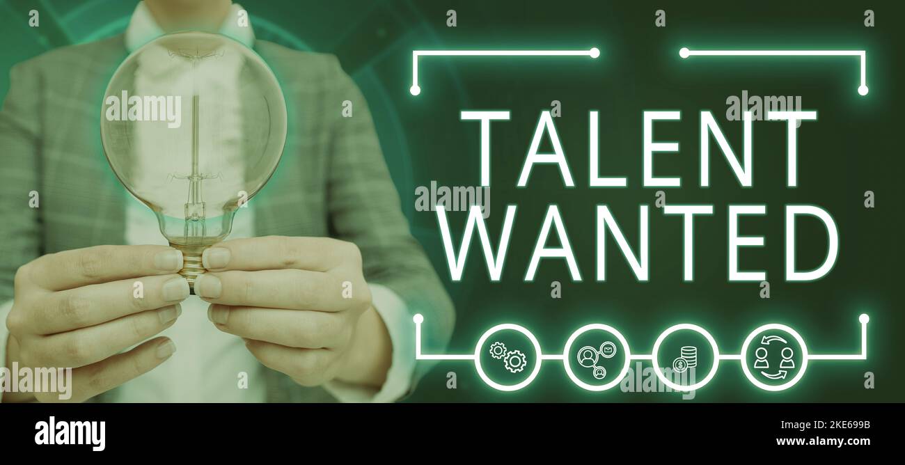 Text showing inspiration Talent Wanted. Business concept method of ... Text showing inspiration Talent Wanted. Business concept method of ...