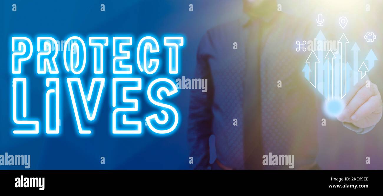 Text sign showing Protect Lives. Internet Concept to cover or shield ...