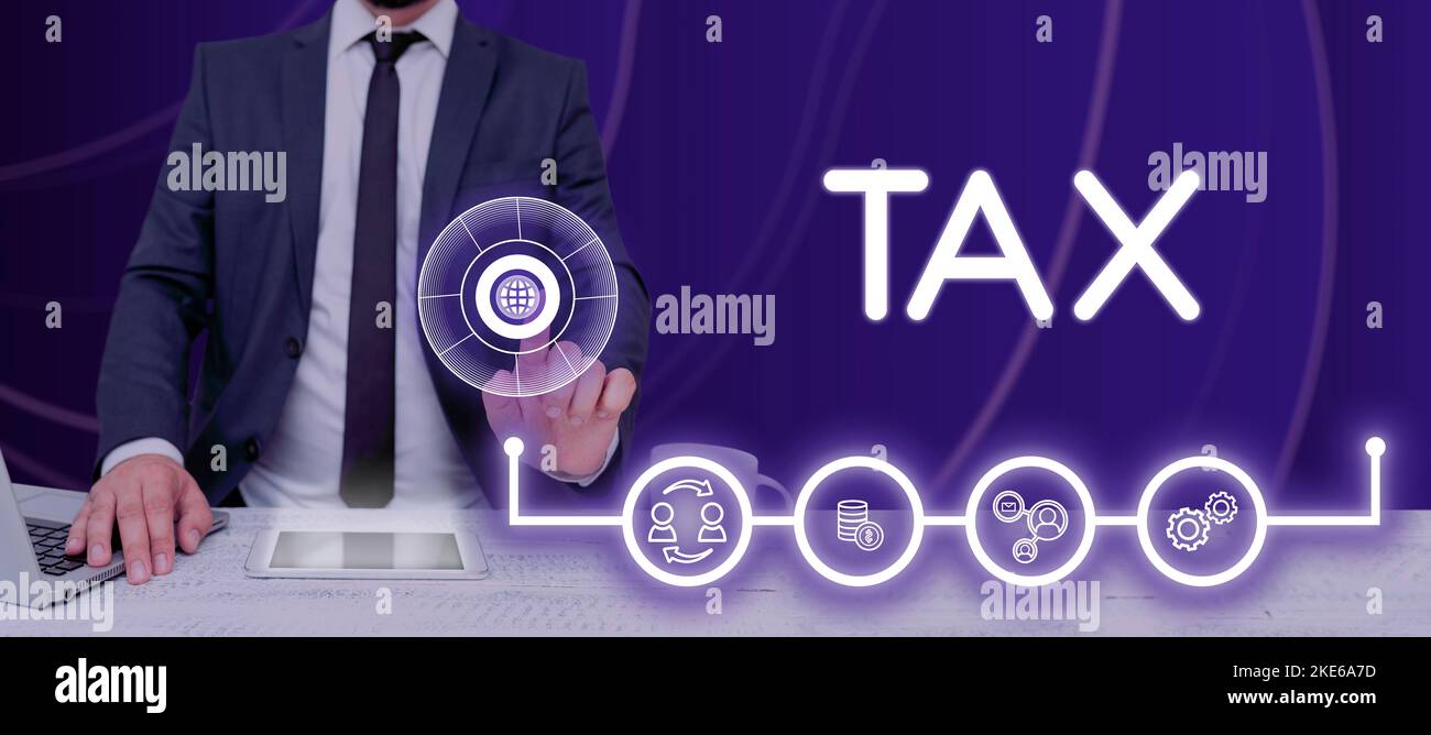 Conceptual display Tax. Business concept compulsory financial charge ...