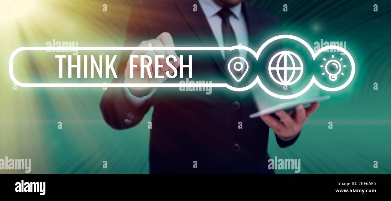 Text caption presenting Think Fresh. Business idea a new perspective of ...