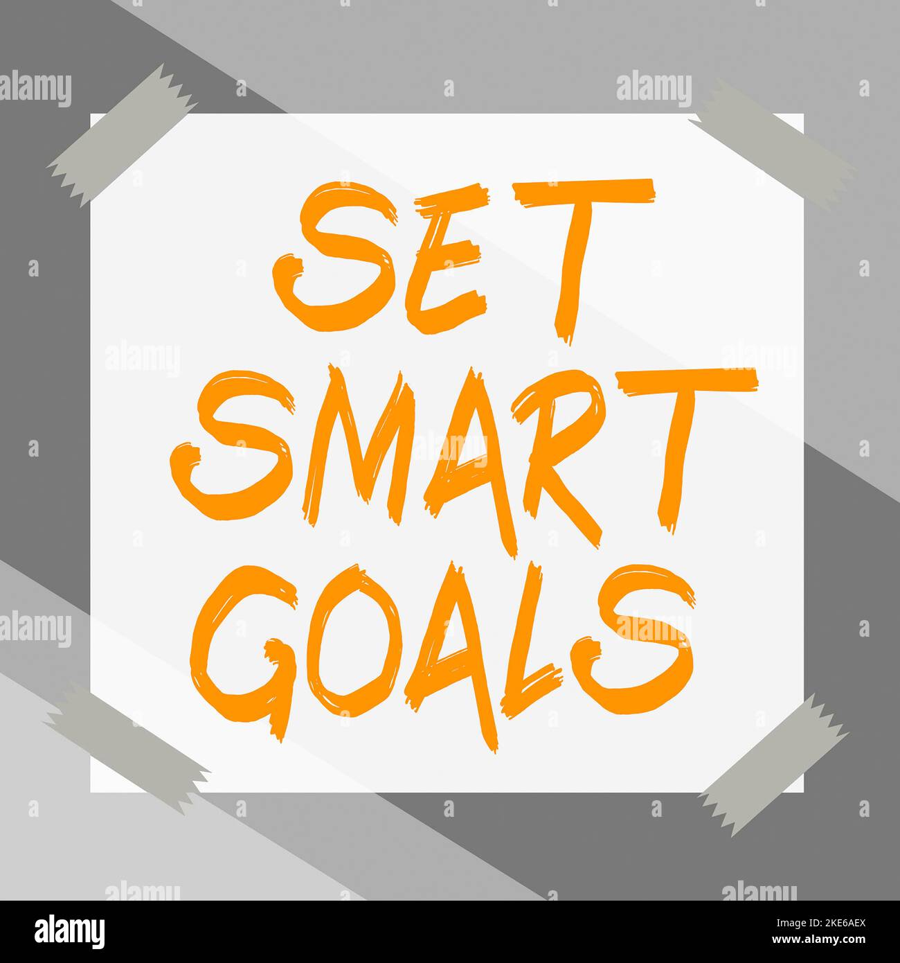 Sign displaying Set Smart Goals. Word for Establish achievable ...