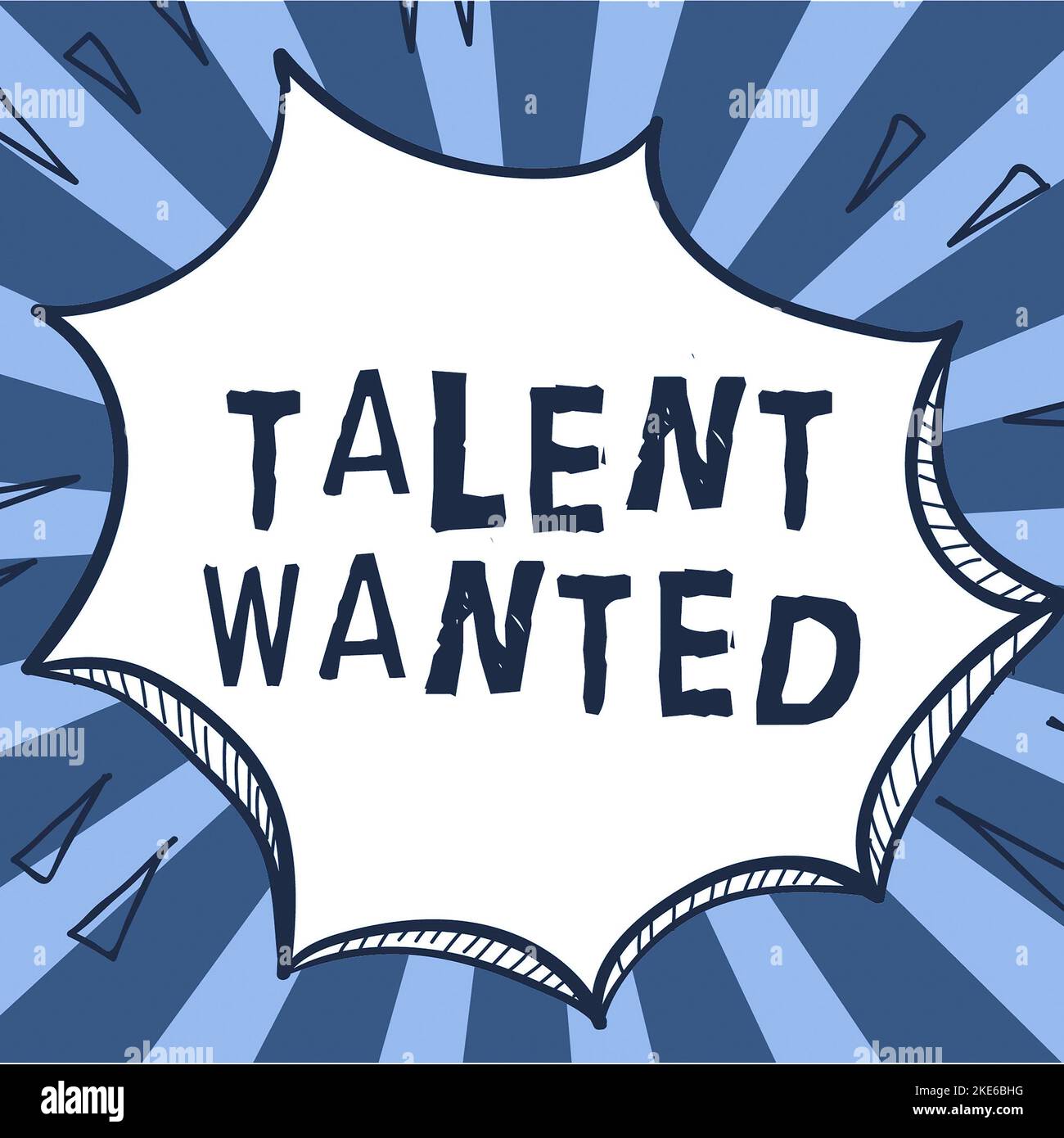 Text caption presenting Talent Wanted. Business concept method of ...